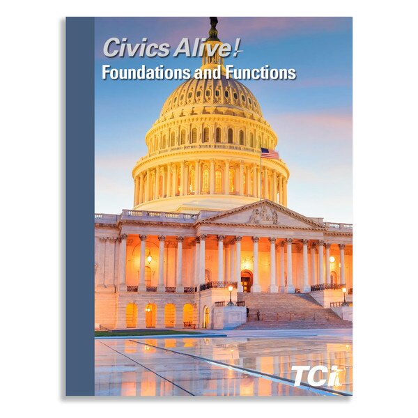 Civics Alive! Foundations and Functions | Student Edition | 152-5 | TCI